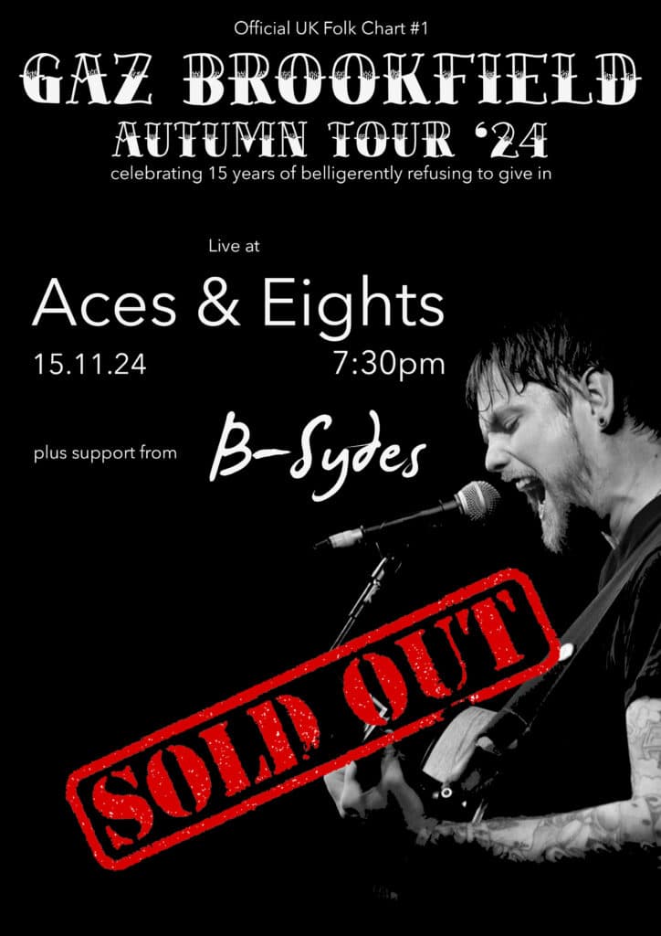 Gaz Brookfield + Friends - Aces and Eights Saloon Bar